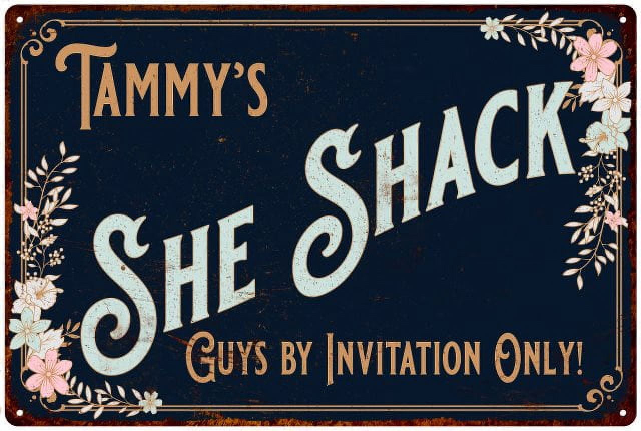 Tammy's SHE SHACK Sign Metal Wall Decor 8 x 12 High Gloss Metal ...