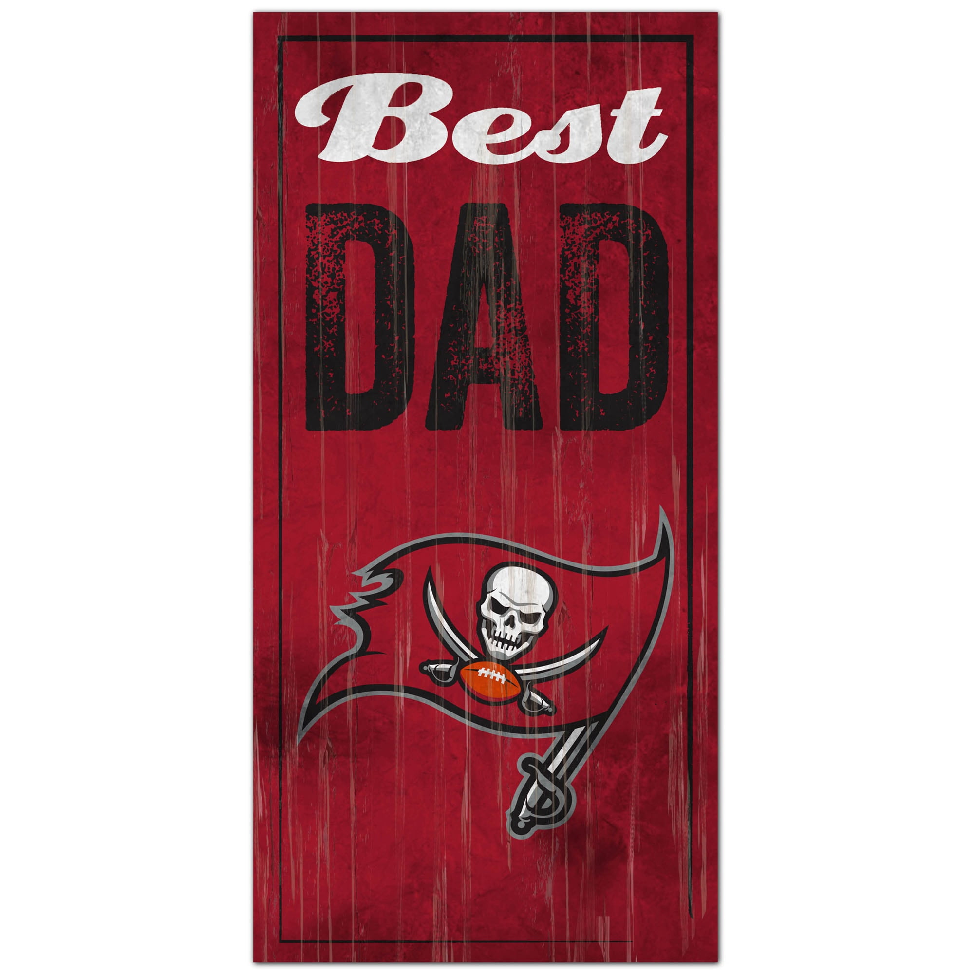 Tampa Bay Buccaneers 6'' x 12'' Best Dad Sign - Walmart.com