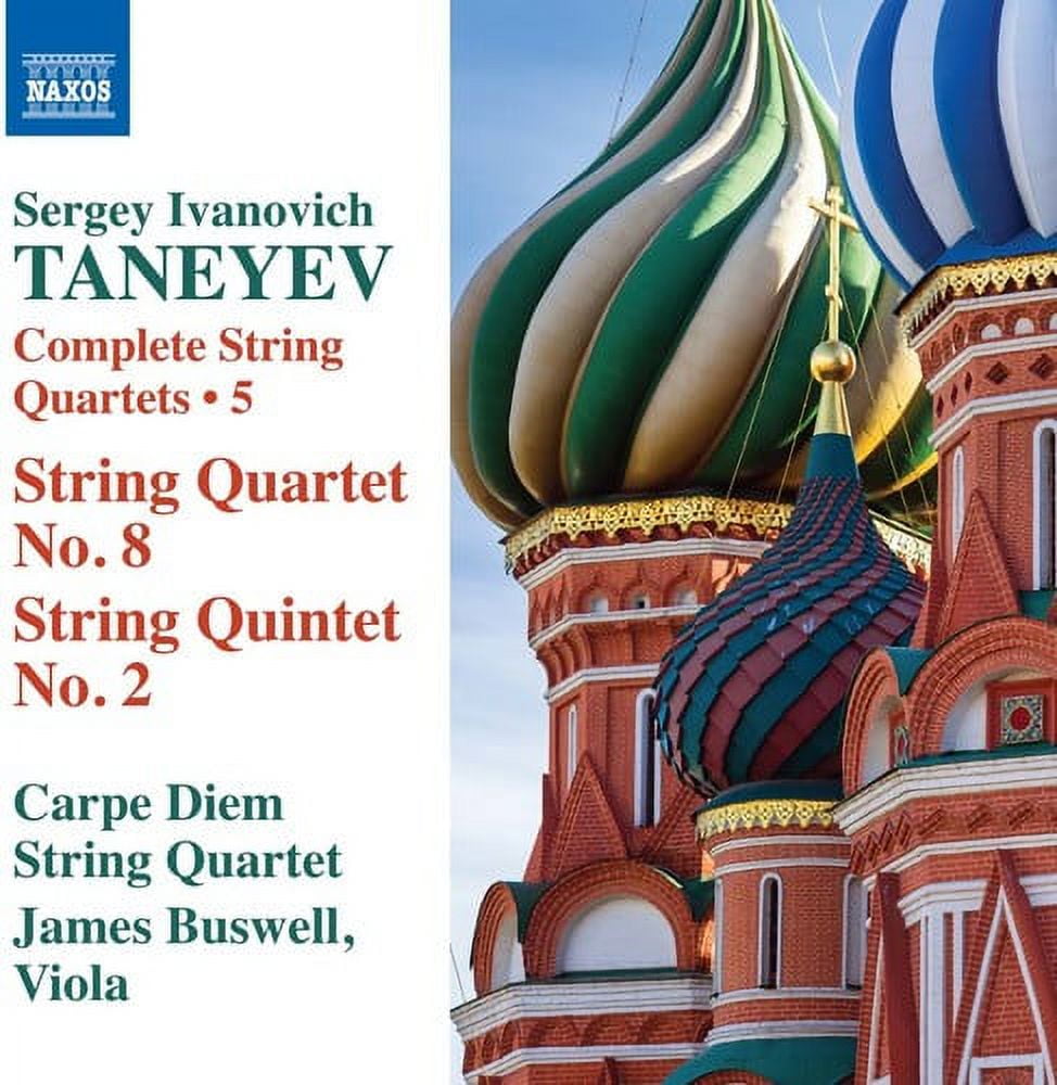 Taneyev / Carpe Diem Quartet / Buswell - Sergei Ivanovich Taneyev ... Taneyev / Carpe Diem Quartet / Buswell - Sergei Ivanovich Taneyev ...