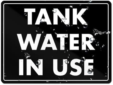 Tank Water In Use Wall Or Door Sign- Black & White Acrylic Sign For ...