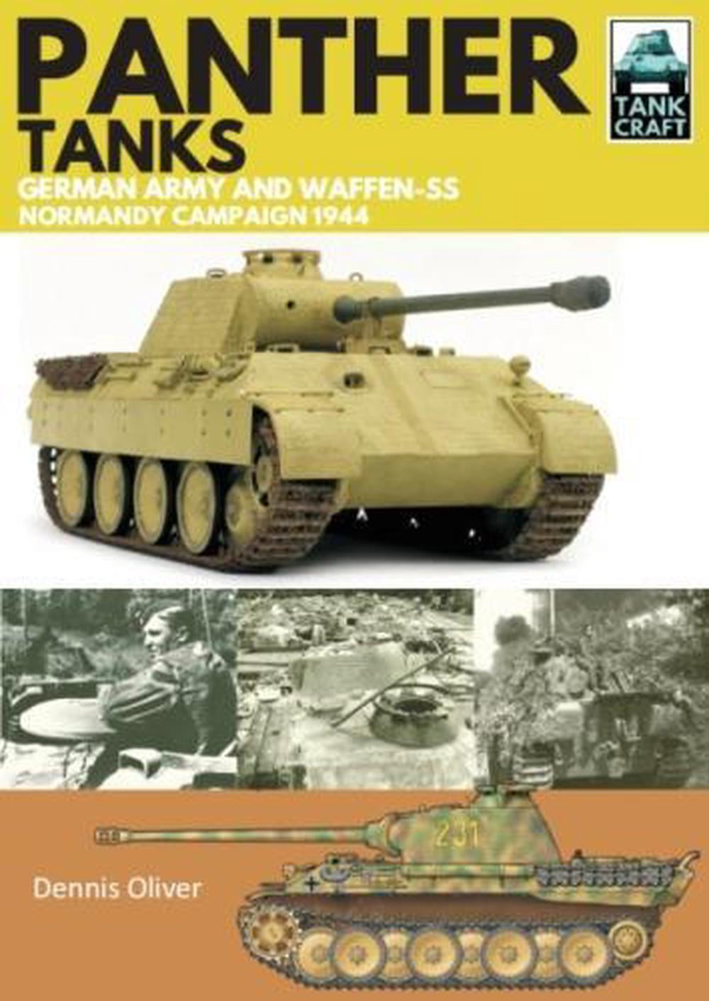 Tankcraft: Panther Tanks: Germany Army and Waffen Ss, Normandy Campaign ...
