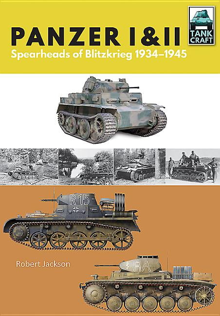 Tank Craft Panzer I & II: Blueprint for Blitzkrieg 1933-1941 ...