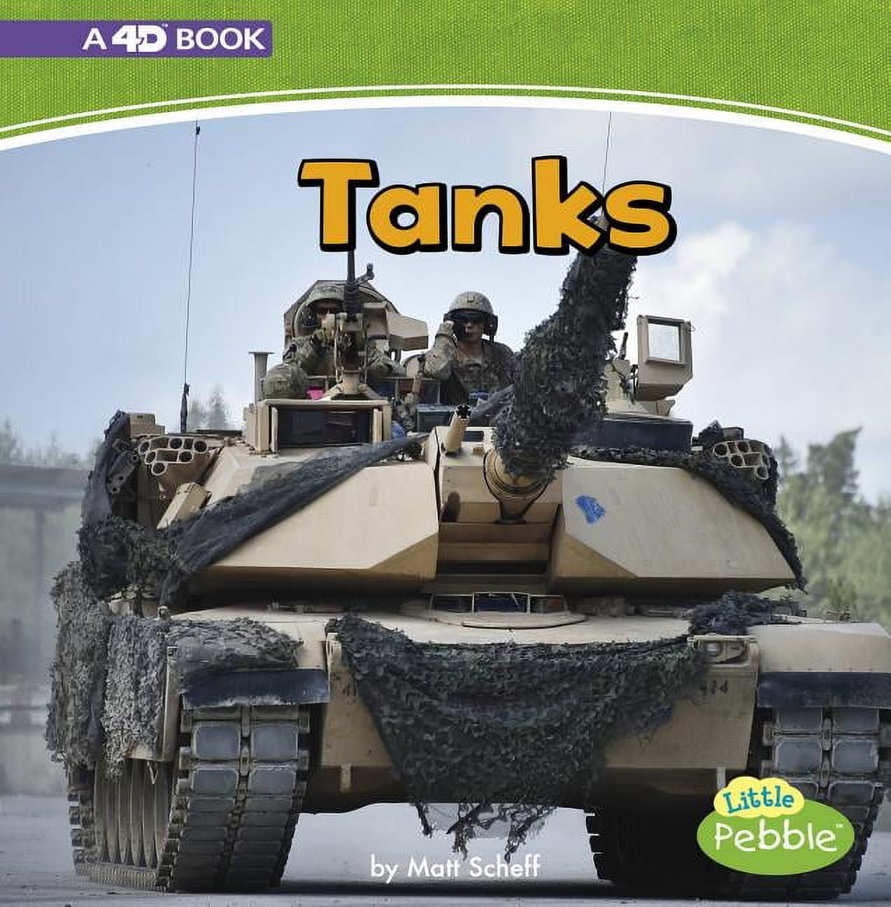 Tanks: A 4D Book (Mighty Military Machines) - Walmart.com