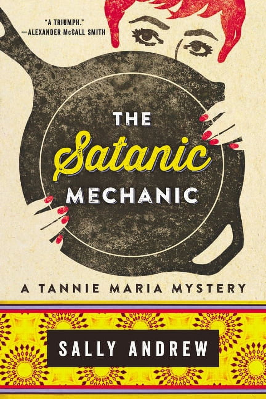 Tannie Maria Mystery Satanic Mechanic: A Tannie Maria Mystery, Book 2 ...