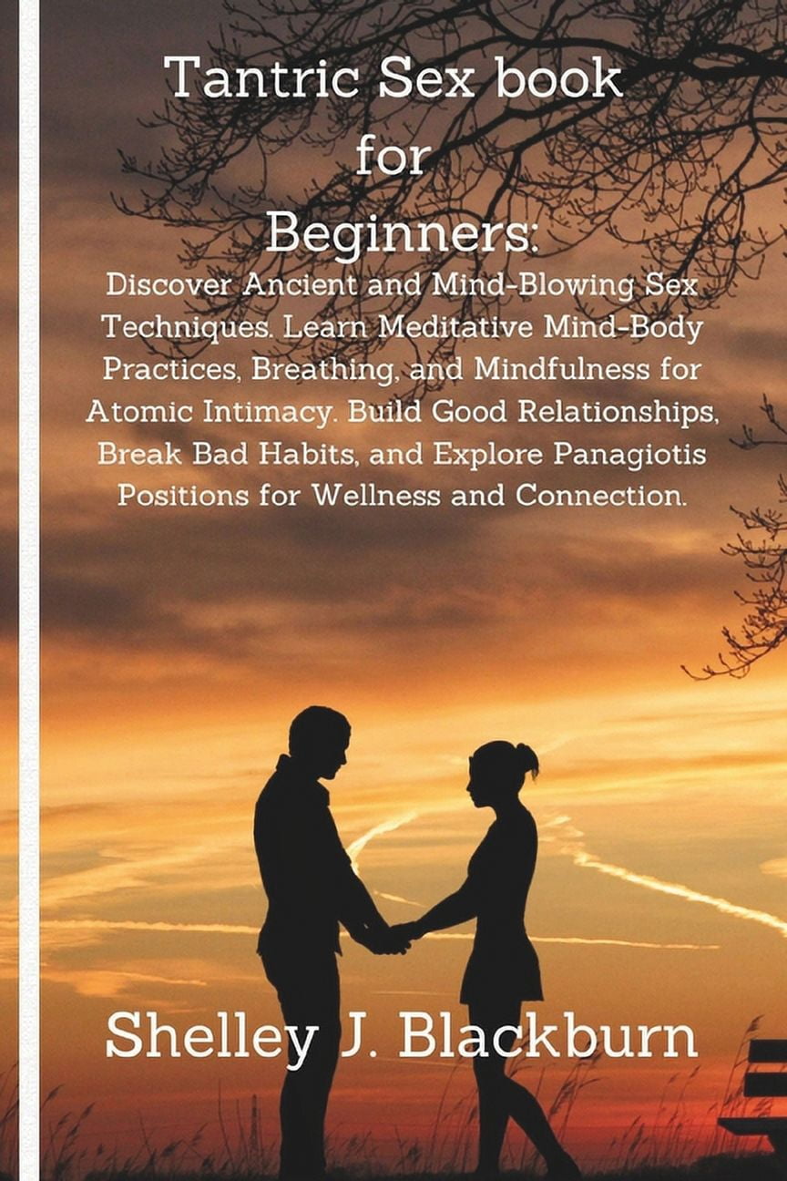 Tantric Sex book for Beginners: Discover Ancient and Mind-Blowing Sex ...