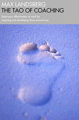 Pre-Owned Tao of Coaching: Boost Your Effectiveness at Work by ...