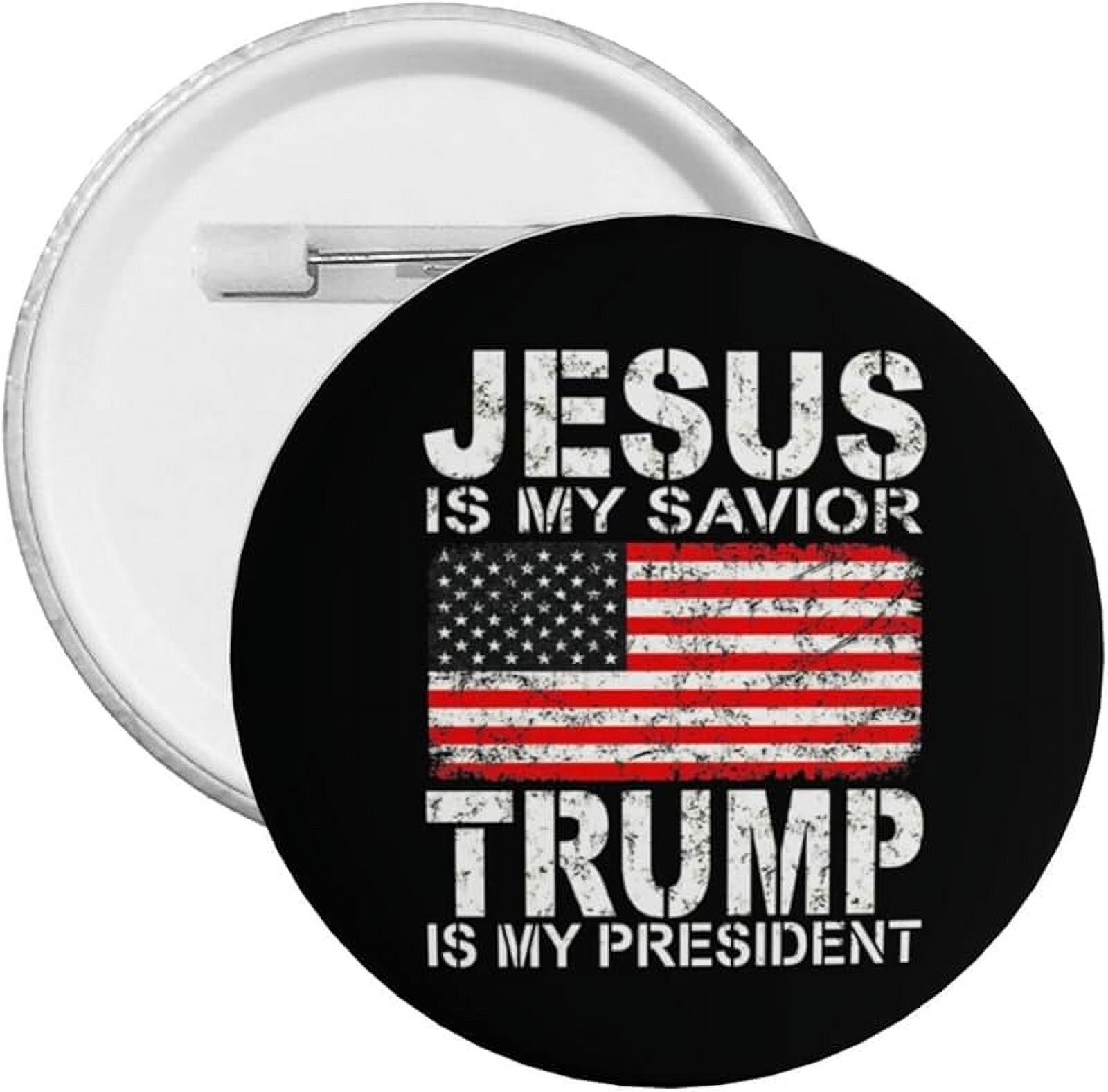 Taoarlpo Jesus is my savior Trump is my President Button Pin Brooch ...