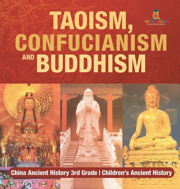 Taoism, Confucianism and Buddhism - China Ancient History 3rd Grade ...