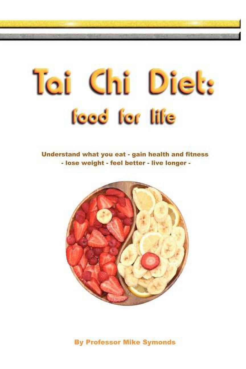 Taoist Arts: Diet: Tai Chi Diet: Tai Chi Diet (Series #01) (Paperback ...