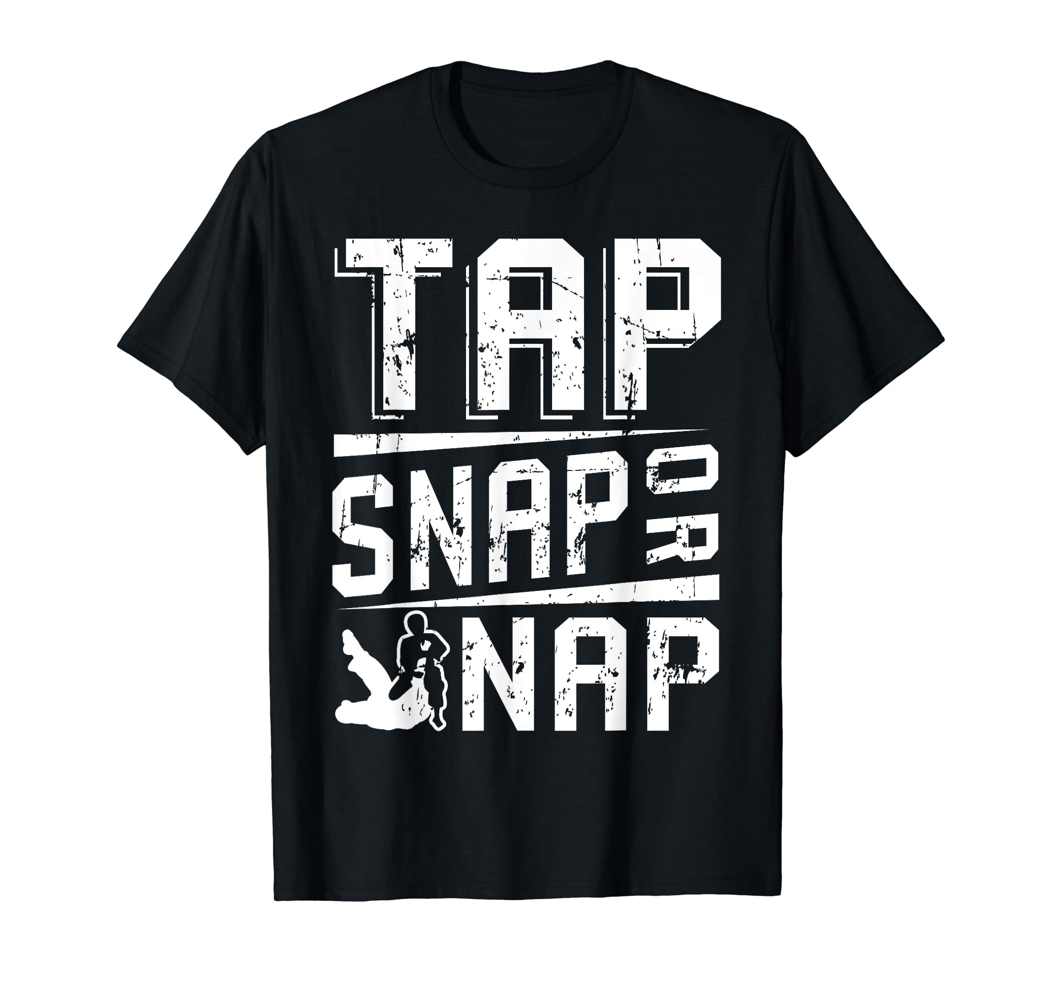 Tap Snap Or Nap Jiu Jitsu T-Shirt Brazilian BJJ Gifts - Walmart.com