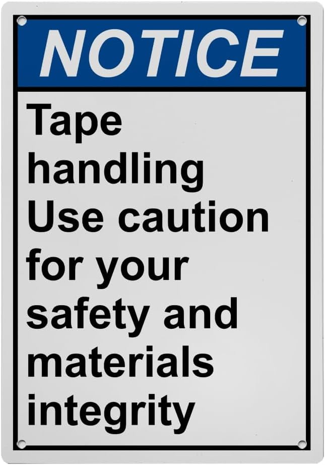 Tape Handling Caution Sign, Industrial Material Handling Caution Sign 8 ...