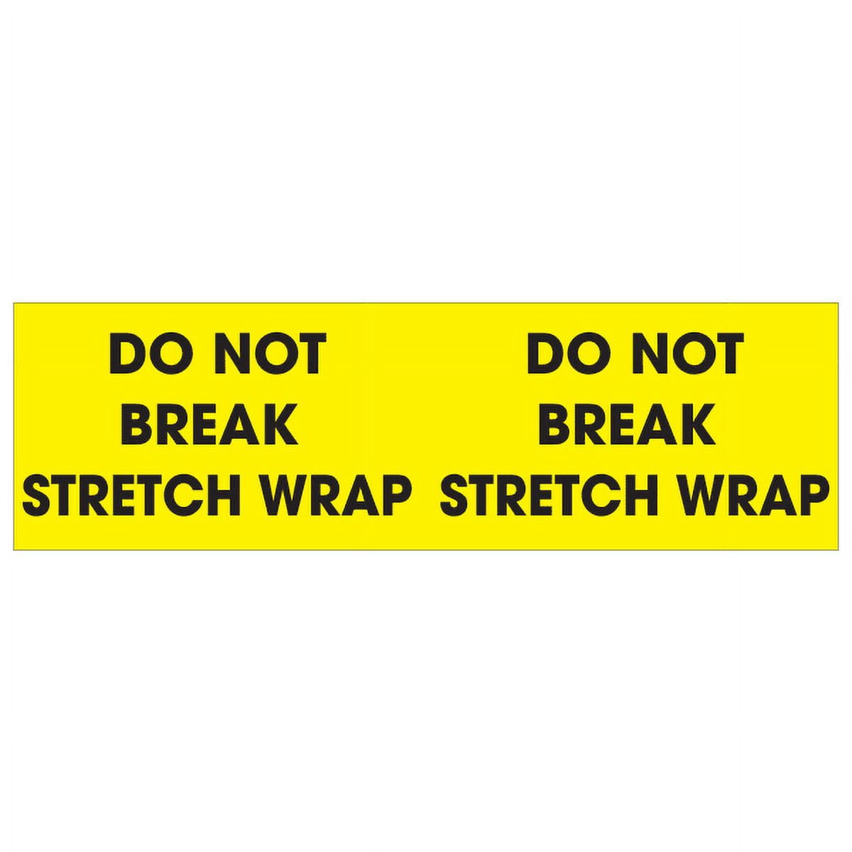 Tape Logic Label,Do Not Break Stretch Wrap 3x10" DL1196 - Walmart.com