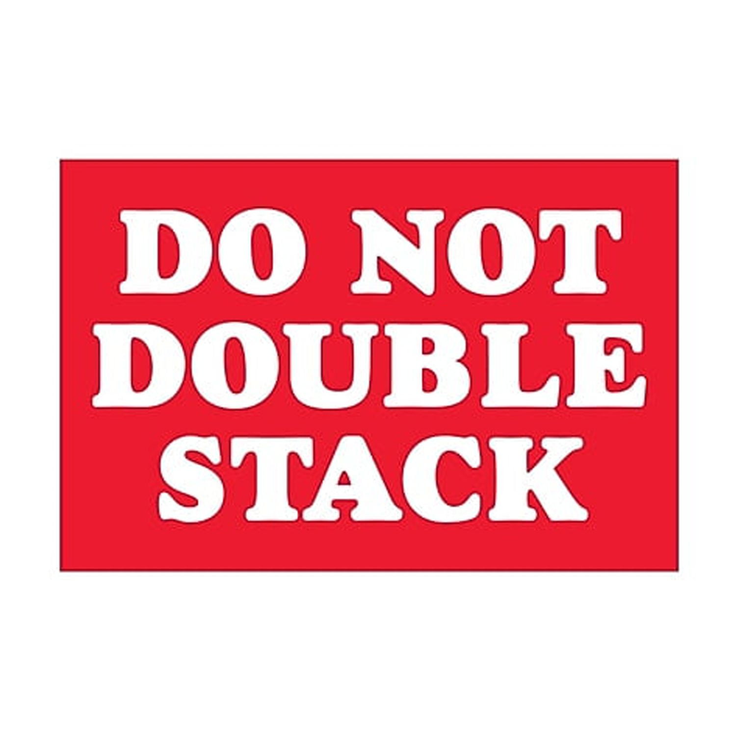 Tape Logic Labels "Do Not Double Stack" 2 x 3" Red/White 500/Roll ...