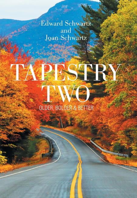 Tapestry Two: Older, Bolder & Better (Hardcover) - Walmart.com