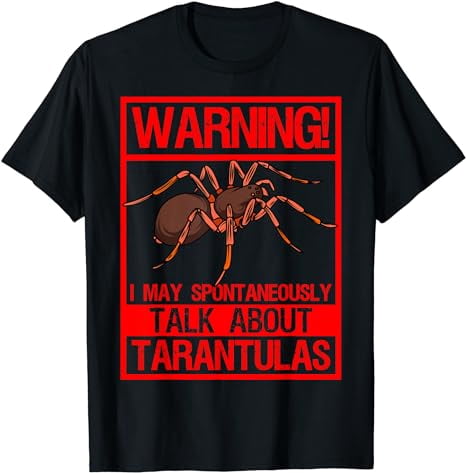 Tarantula Warning Arachnid Hairy Spiders Entomologist T-Shirt - Walmart.com