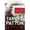 Patton's First Victory : How General George Patton Turned the Tide in ...