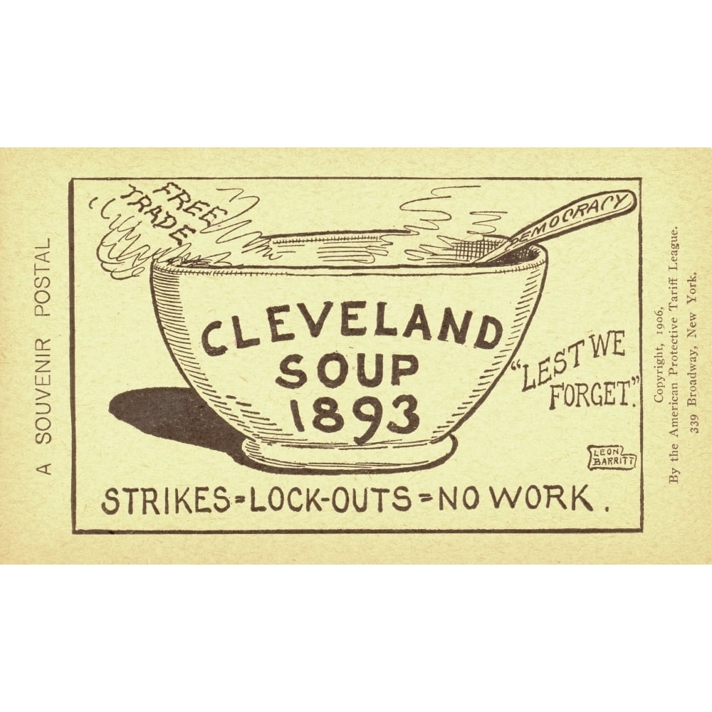 Tariff League Postcard 1906. N'Cleveland Soup 1893. Strikes Lock-Outs ...
