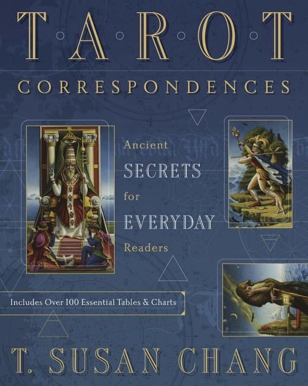 Tarot Correspondences: Ancient Secrets for Everyday Readers, (Paperback ...