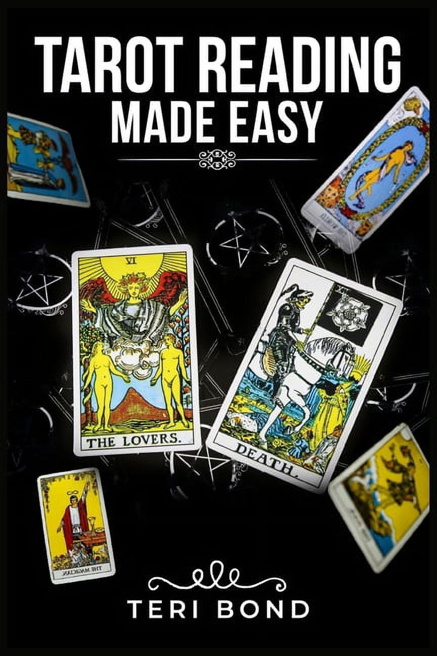 Tarot Reading Made Easy: Learn the Basics of Tarot Reading, What Each ...
