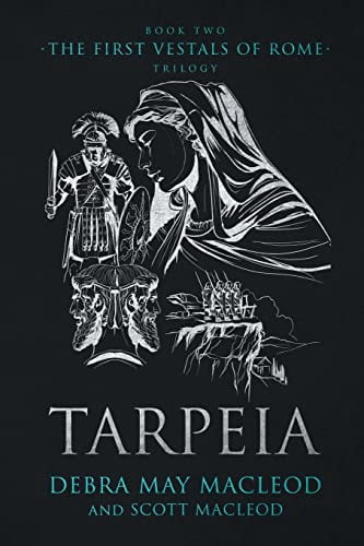 Pre-Owned Tarpeia: Book Two in The First Vestals of Rome Trilogy: 2 ...