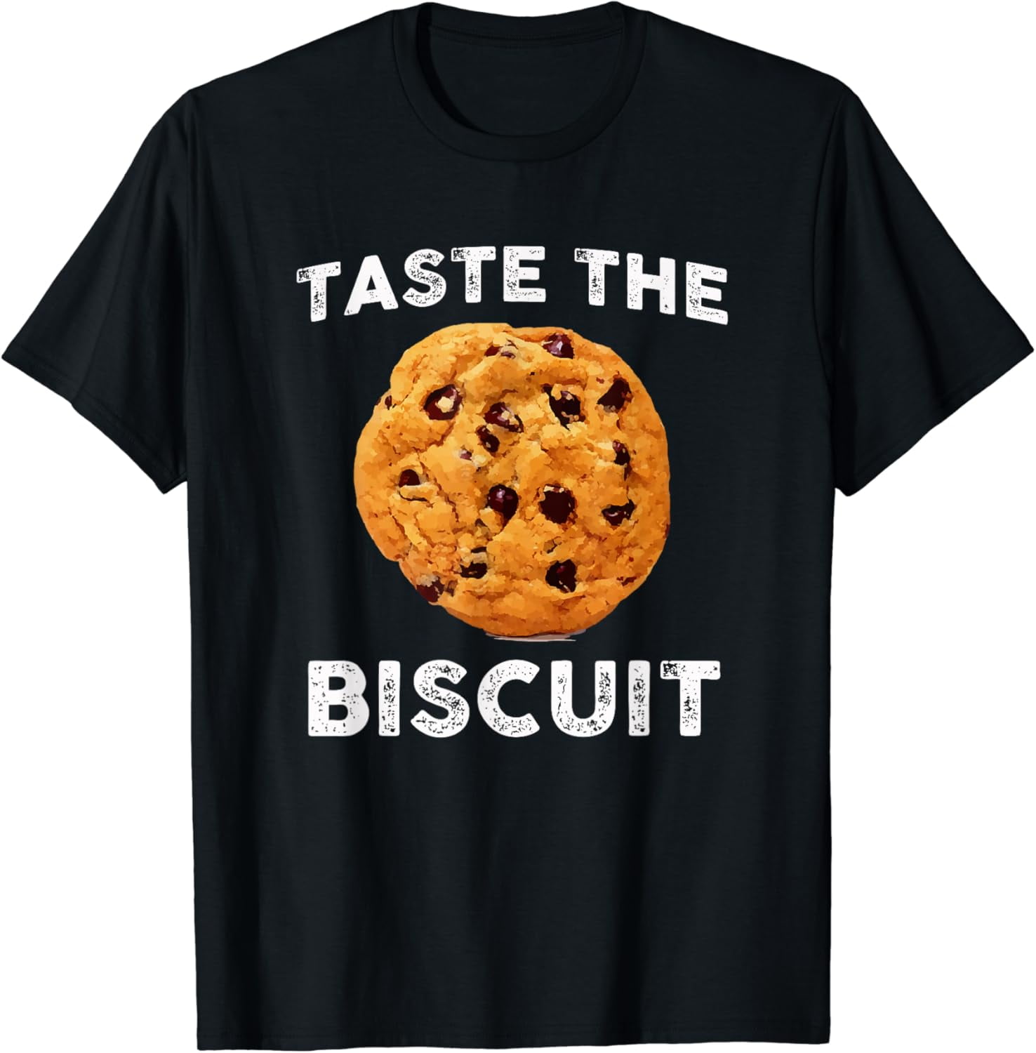 Taste The Biscuit TeesTaste The Biscuit T-Shirt - Walmart.com