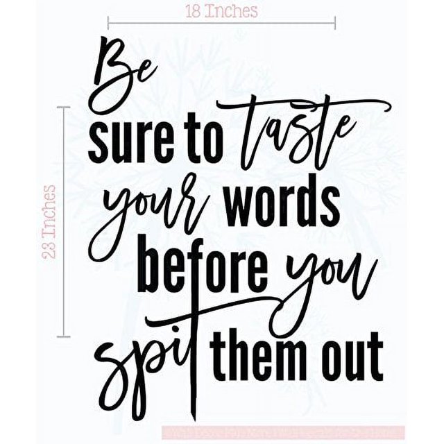 Taste Your Words Before You Spit Them Out Vinyl Letters Decals Wall ...