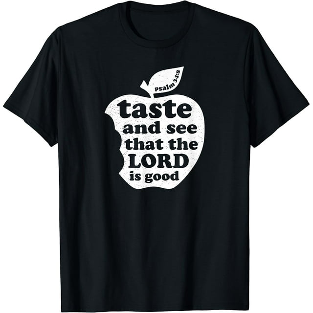 Taste and See that the Lord is Good Bible Verse T-Shirt - Walmart.com