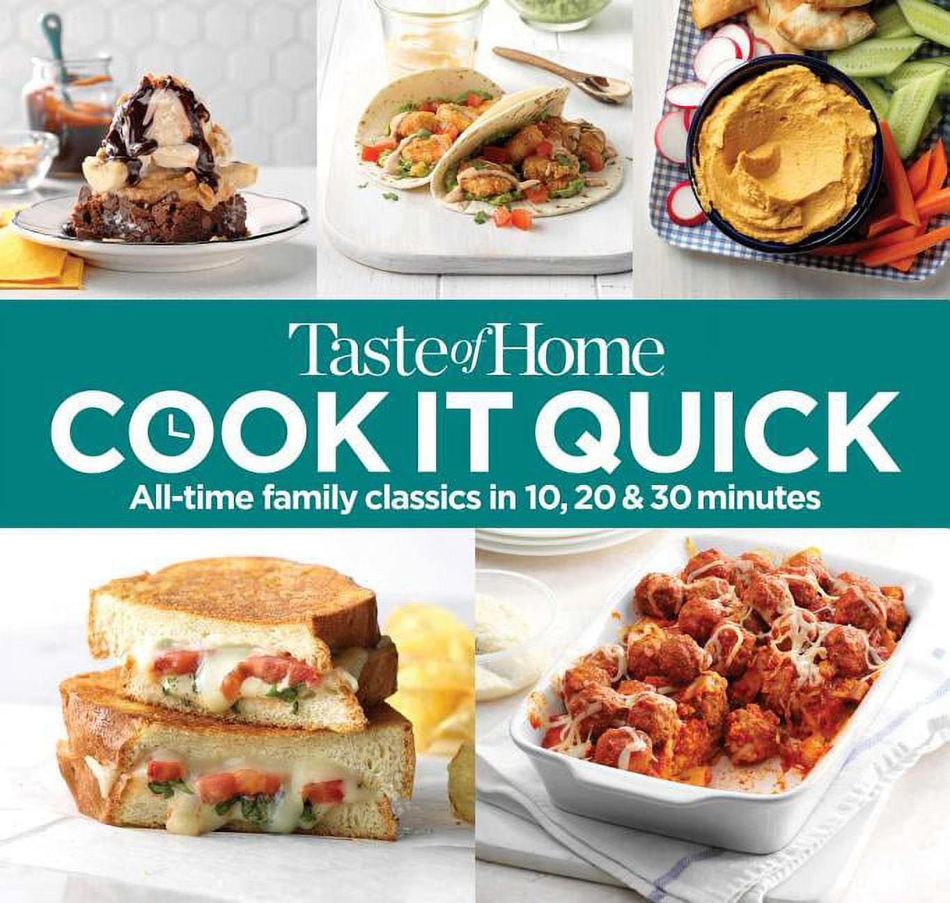 Taste of Home Quick & Easy: Taste of Home Cook It Quick : All-Time ...