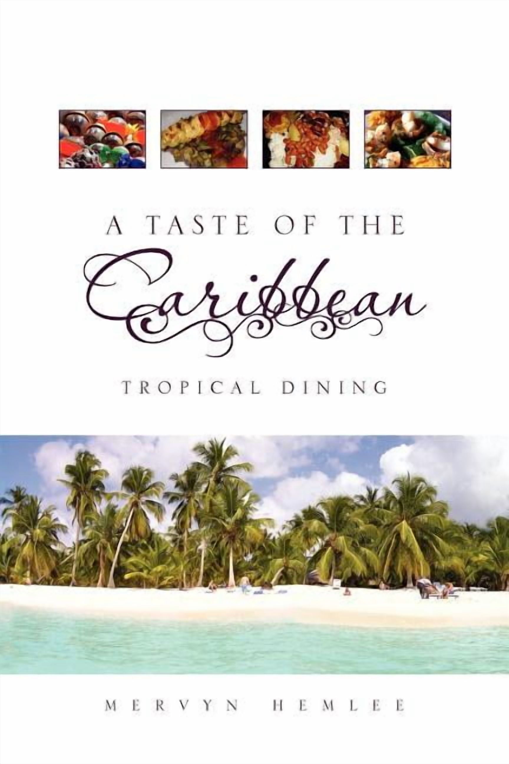 Taste of the Caribbean : Tropical Dining - Walmart.com