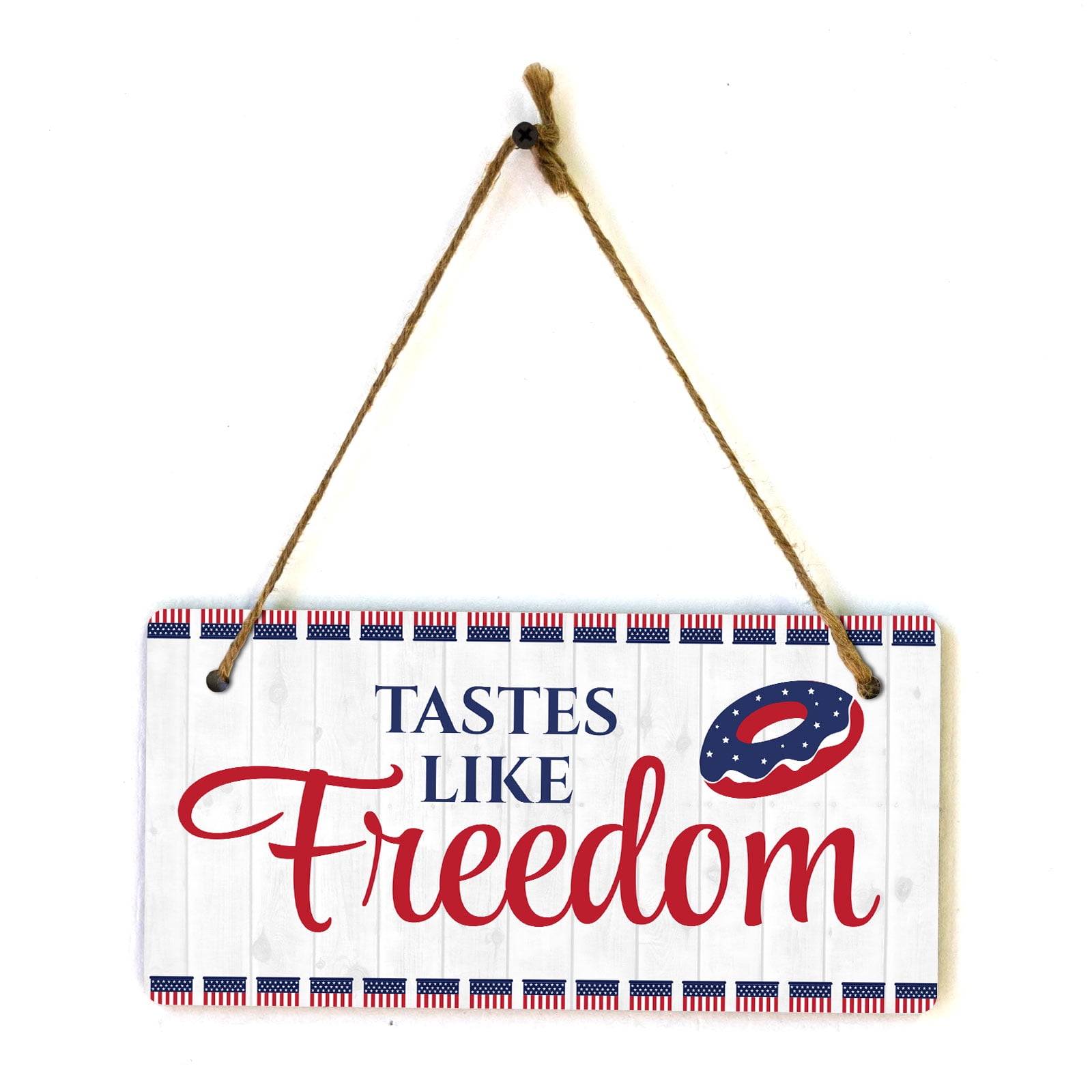 Tastes Like Freedom 5x10 Hanging Plus Wall or Door Sign | American ...