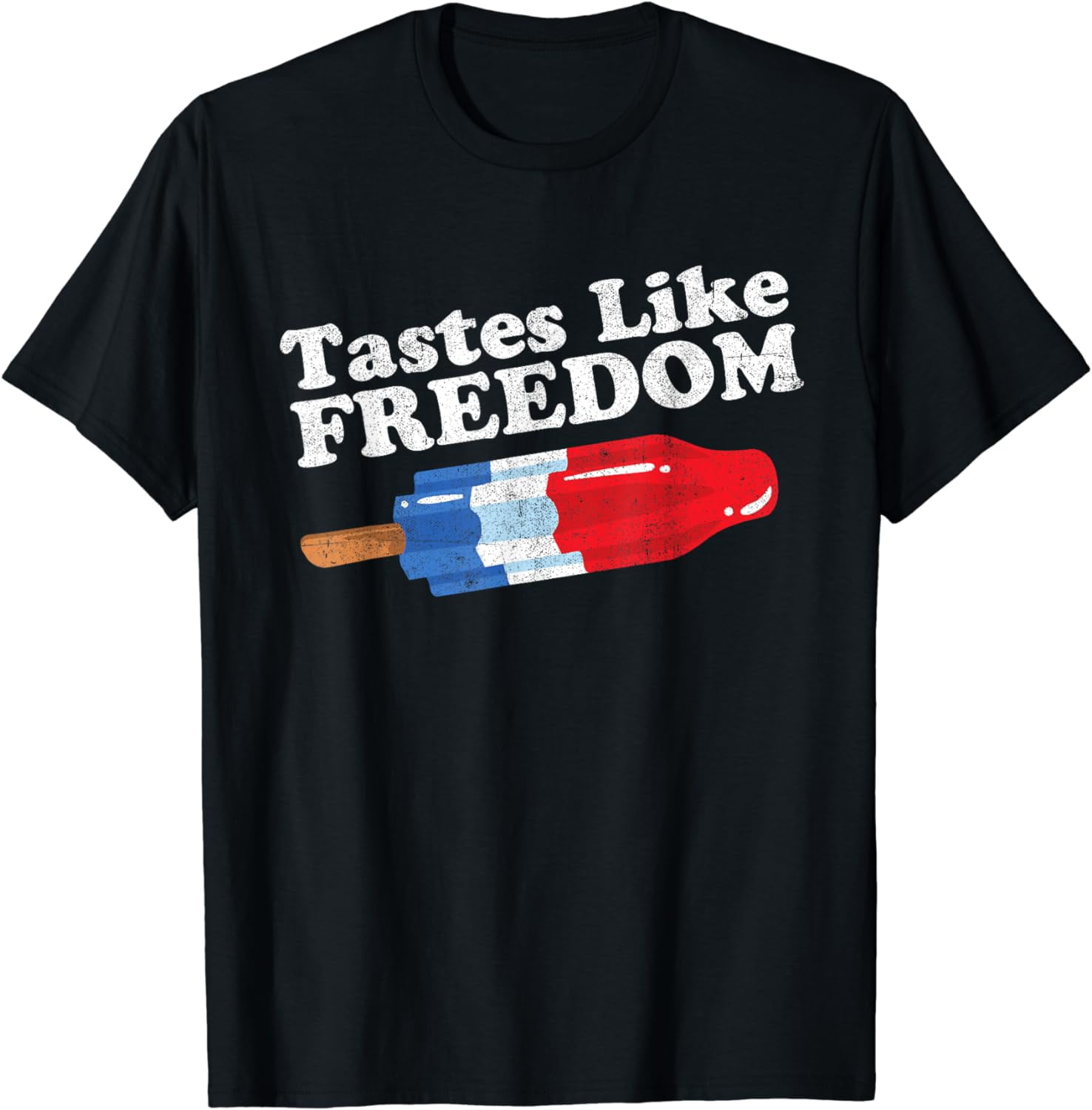 Tastes Like Freedom Funny Popsicle 4th of July Retro Gift T-Shirt ...