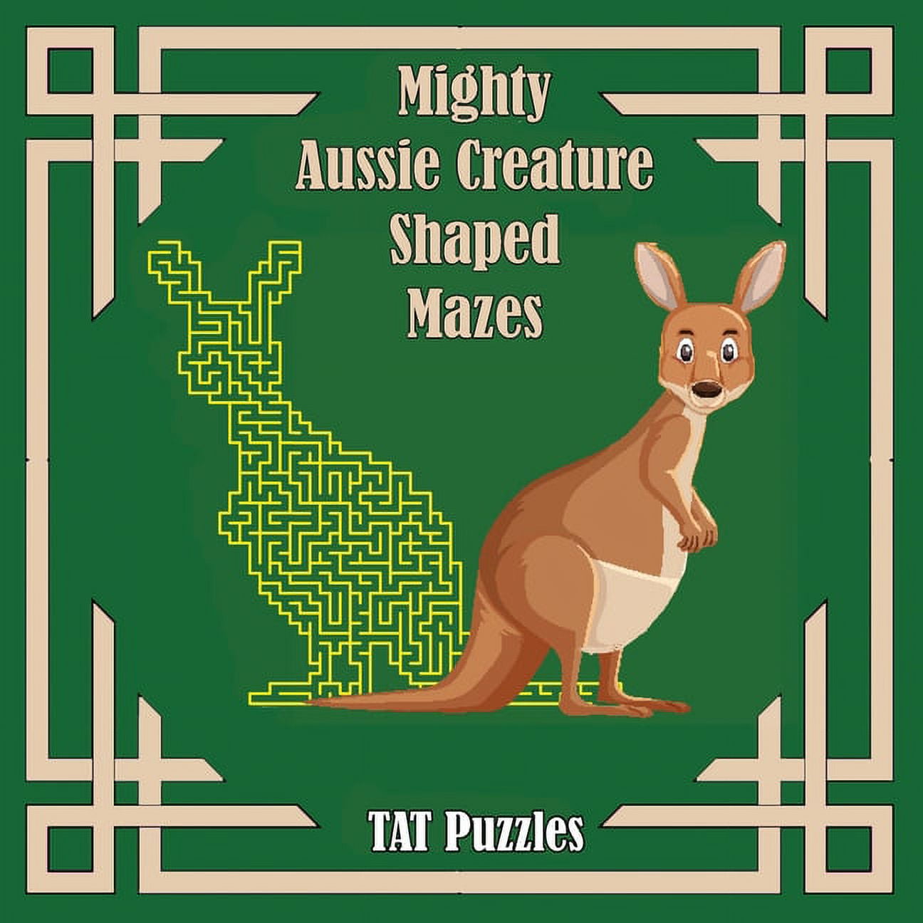 Tat Shaped Mazes Mighty Aussie Creature Shaped Mazes, (Paperback ...