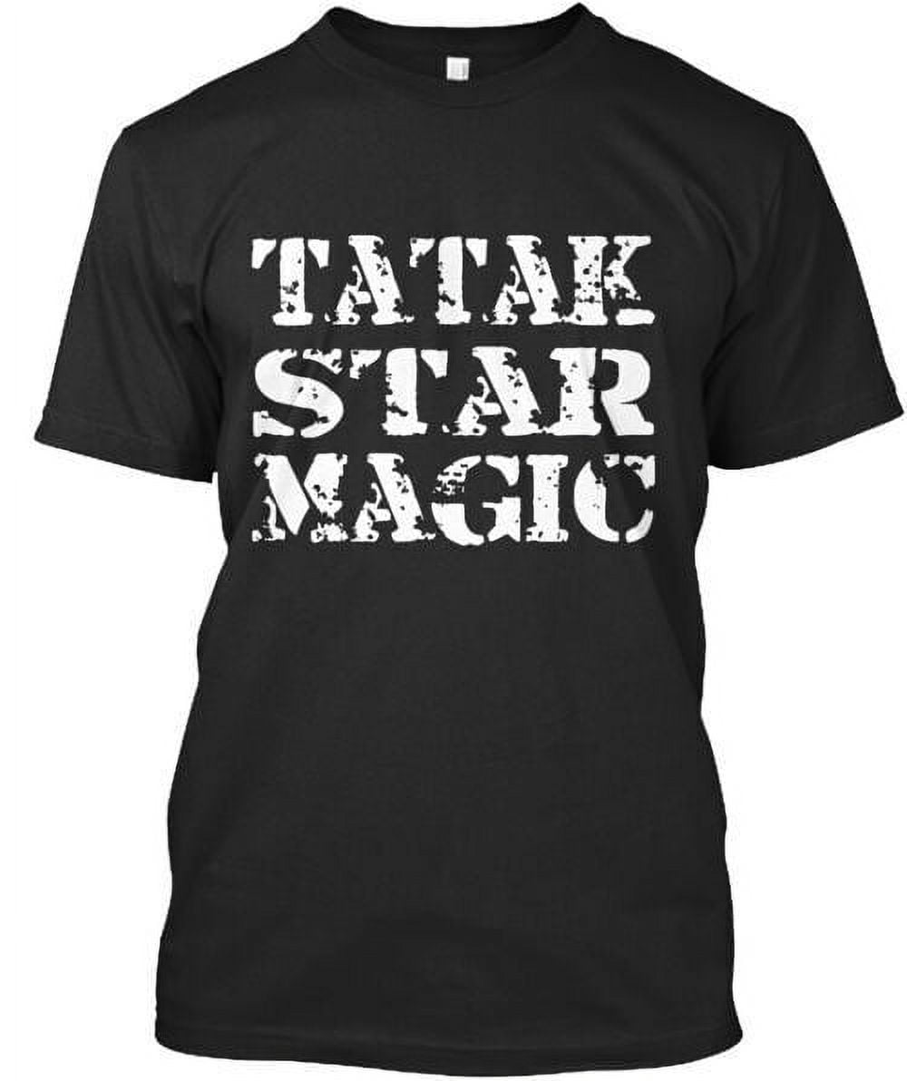 Tatak Star Magic T-Shirt Made in the USA Size S to 5XL - Walmart.com