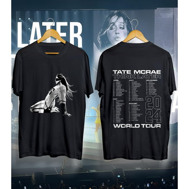 Tate McRae Think Later 2024 World Tour T-Shirt Concert Mu Merch Music Fan Unisex Tee Tour ...