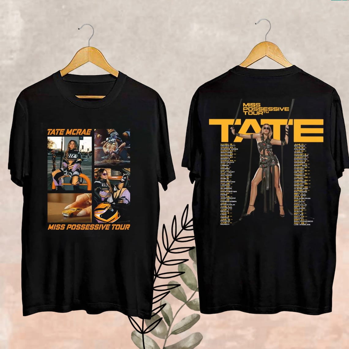 Tate McRae Tour 2025 Fan T-Shirt, Tate McRae Miss Possessive World Tour ...