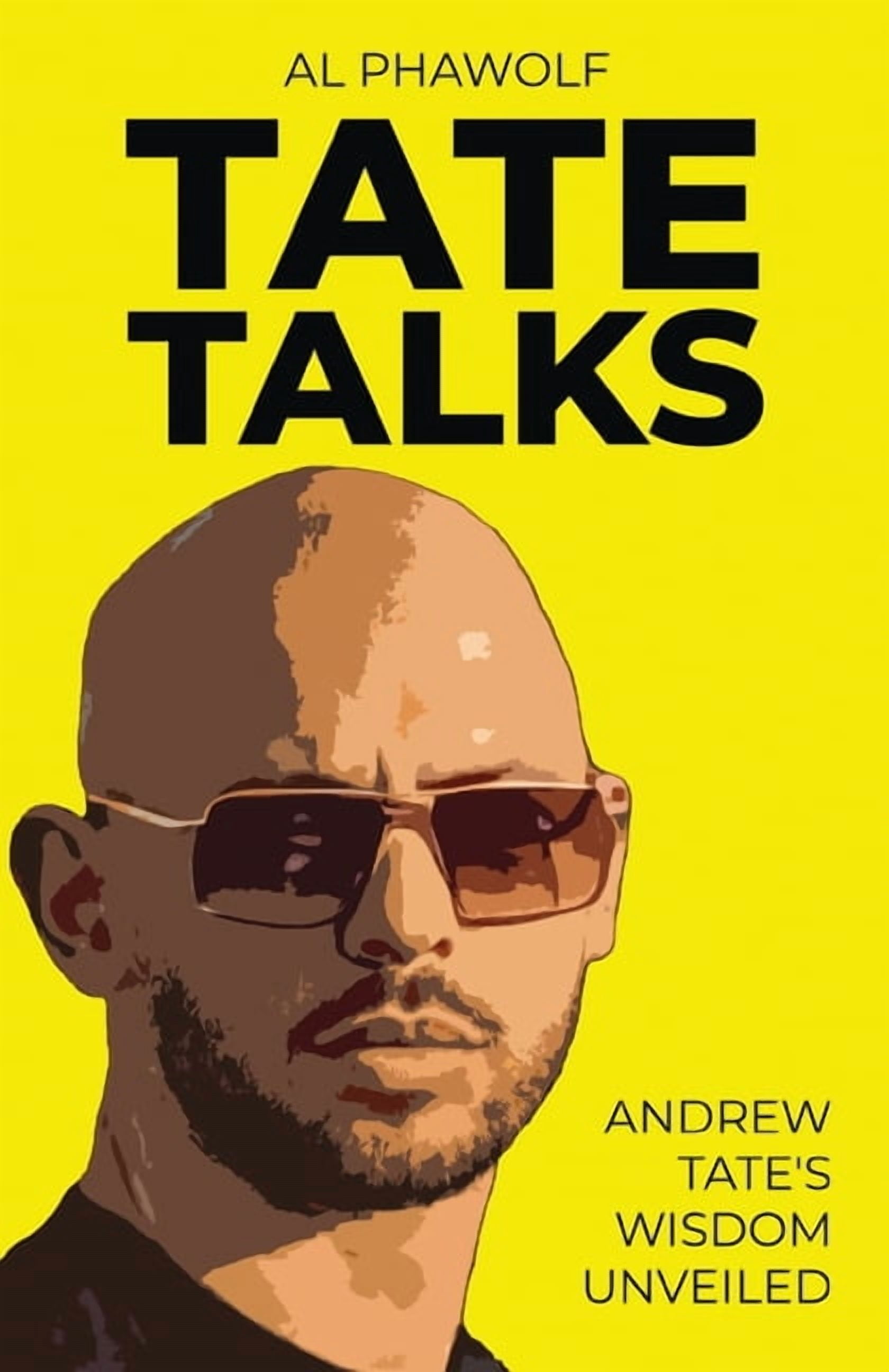 Tate Talks: Andrew Tate's Wisdom Unveiled, (Paperback) - Walmart ...