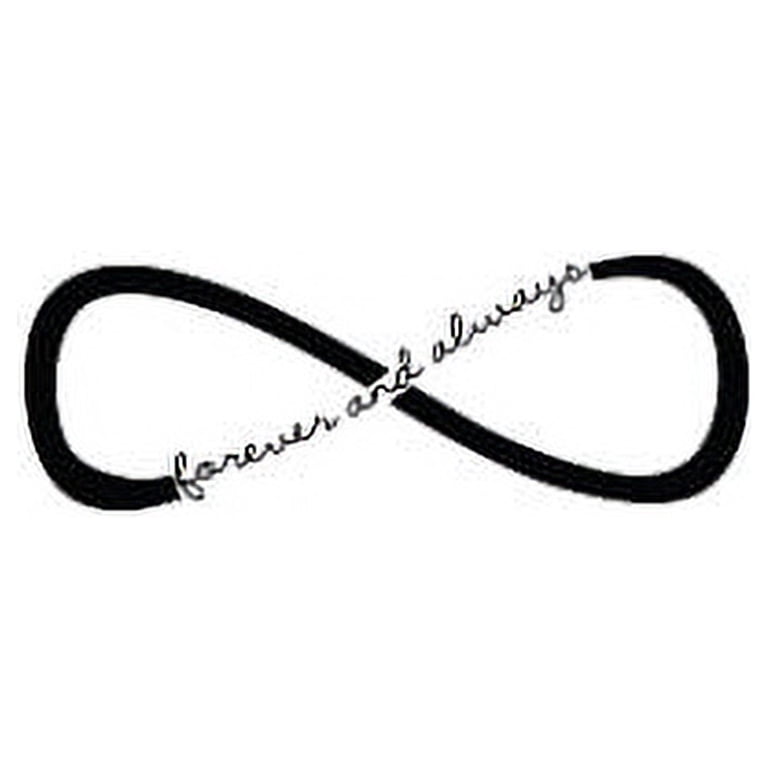 Forever And Always Infinity
