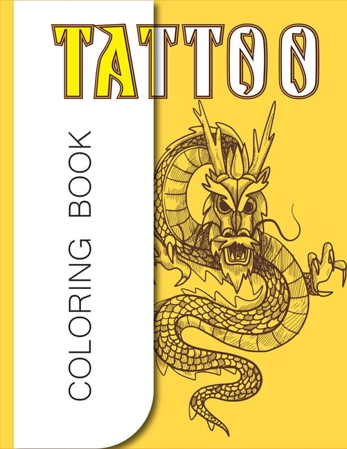 Tattoo Coloring Book : An Adult Coloring Book with Awesome and Relaxing ...