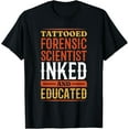 Tattoo Lover Forensic Scientist and Private Investigator T-Shirt ...