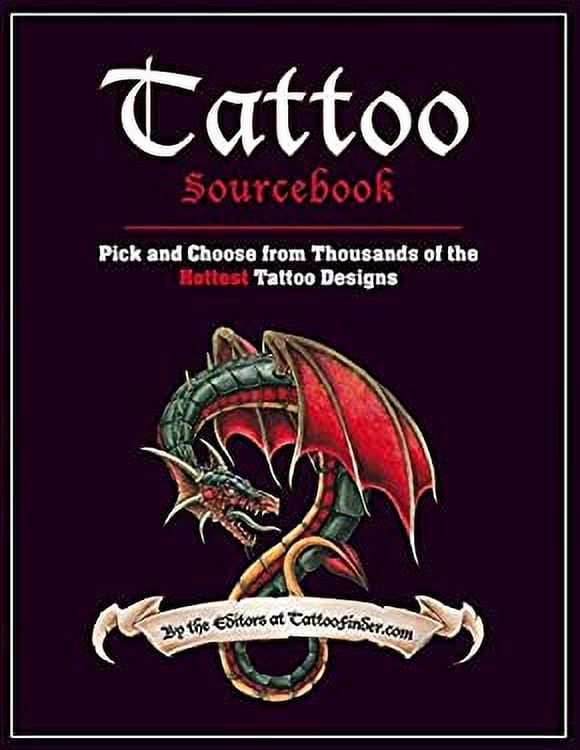 Pre-Owned Tattoo Sourcebook: Pick and Choose from Thousands of the ...