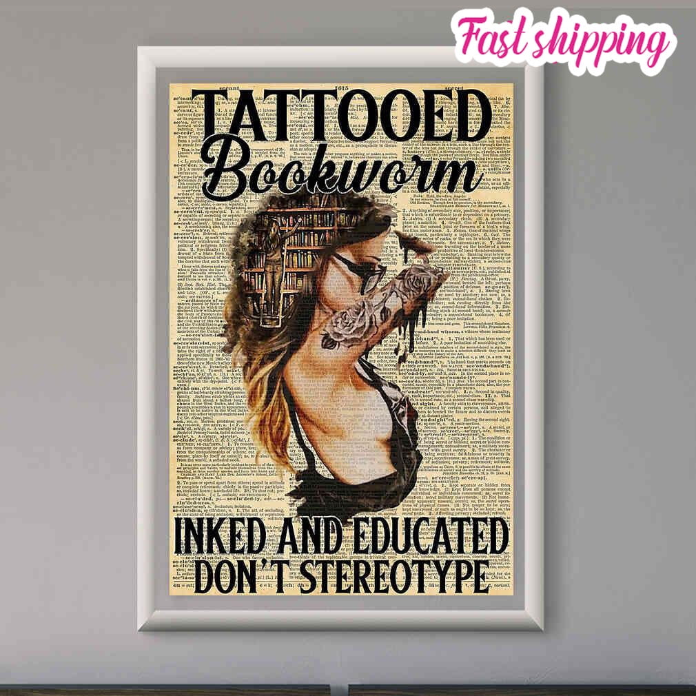 Tattooed Bookworn Inked And Educated Don't Stereotype Dictionary Poster ...