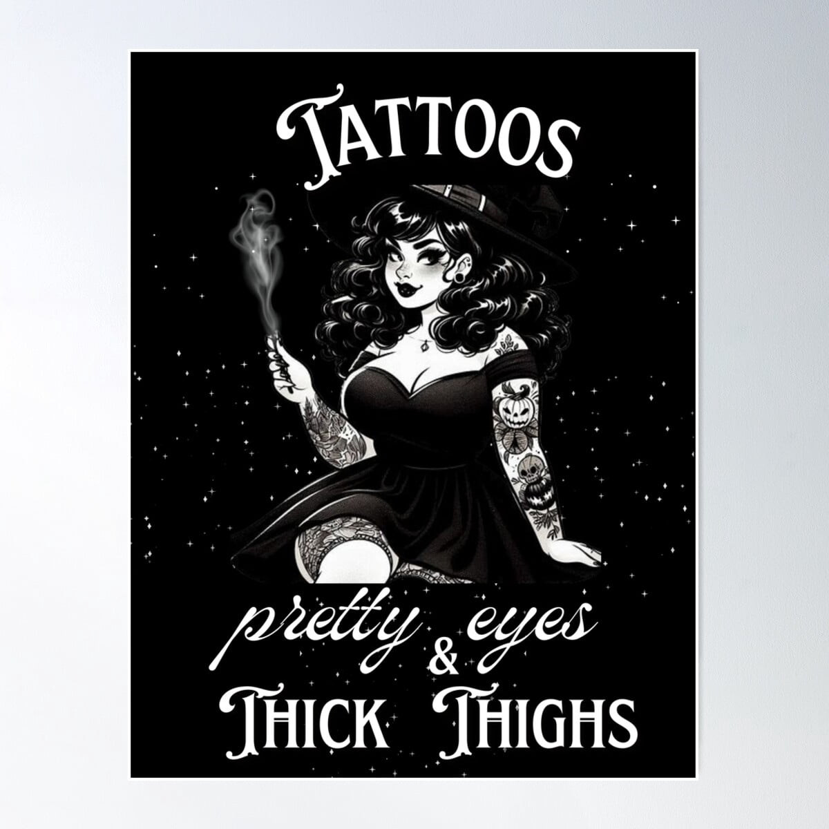 Tattoos, Pretty Eyes, And Thick Thighs--Witchy Pinup Edition Poster ...