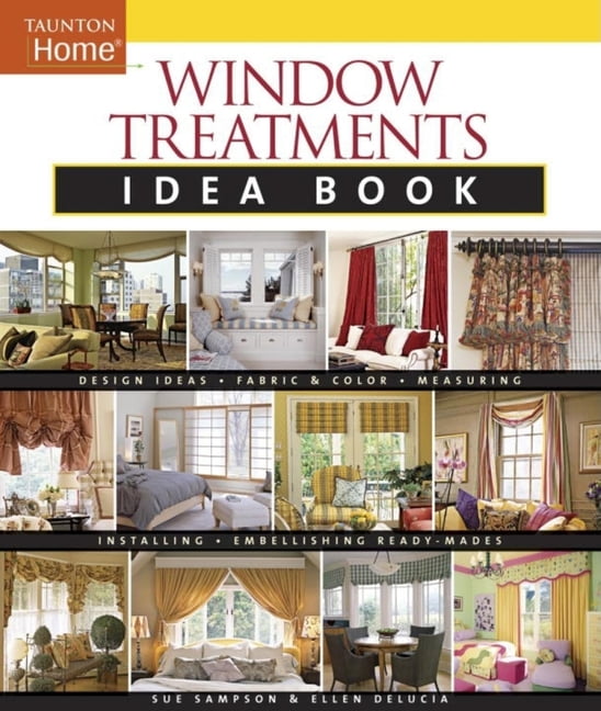 Taunton Home Idea Books: Window Treatments Idea Book: Design Ideas ...