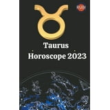 Taurus. Horoscope 2023, (Paperback) - Walmart.com