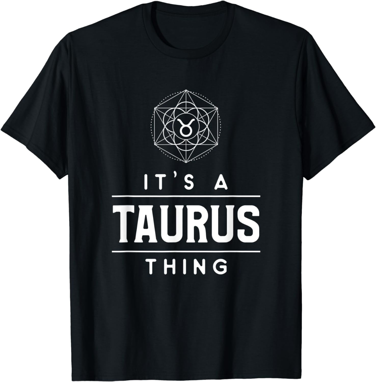Taurus Sign It's a TAURUS Thing Zodiac Cotton T-Shirt - Walmart.com