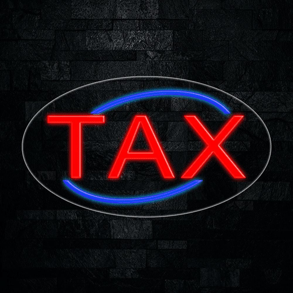 Tax LED Neon Sign 28"L x 16"H #34128 - Walmart.com