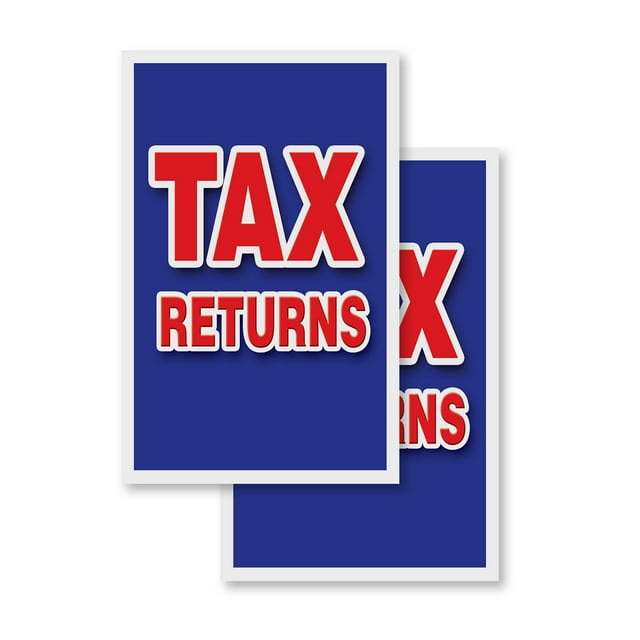 Tax Returns (2-PACK) 24" x 36" Vinyl Decals | Sign Insert Peel & Stick ...