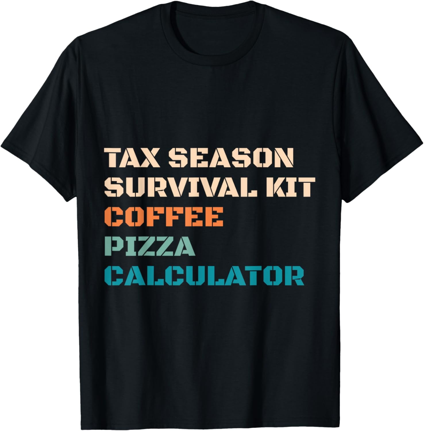 Tax Season Survival Kit Funny Tax Day Accountant T-Shirt - Walmart.com