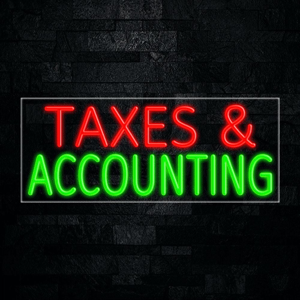 Taxes & Accounting LED Neon Sign 30"L x 12"H #31486 - Walmart.com
