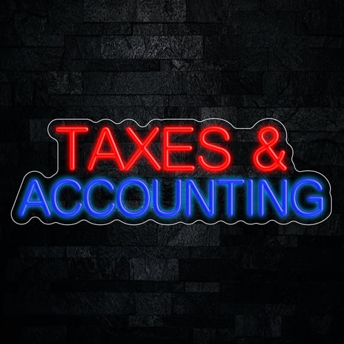 Taxes & Accounting Neon LED Sign 27"L x 9"H #32791 - Walmart.com